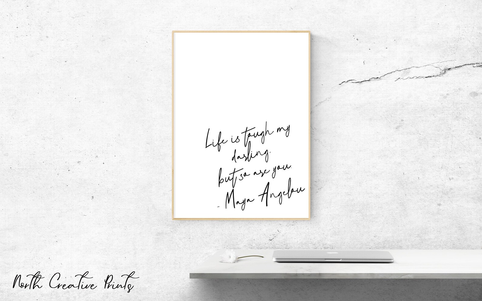 Life Is Tough My Darling But So Are You Maya Angelou Quote | Etsy