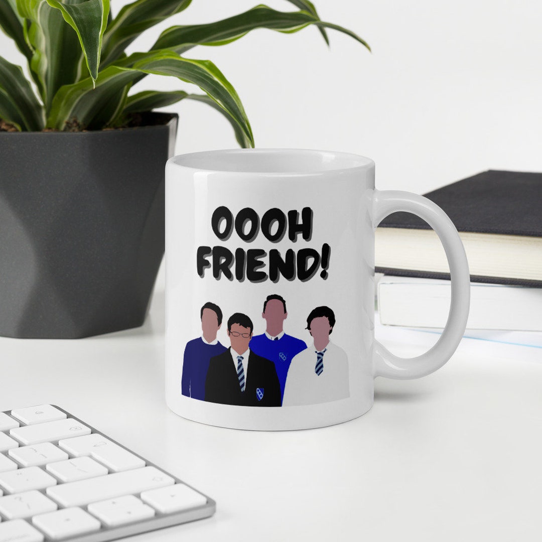 Oooh Friend! Inbetweeners Mug - Inbetweeners TV Show UK - Funny ...