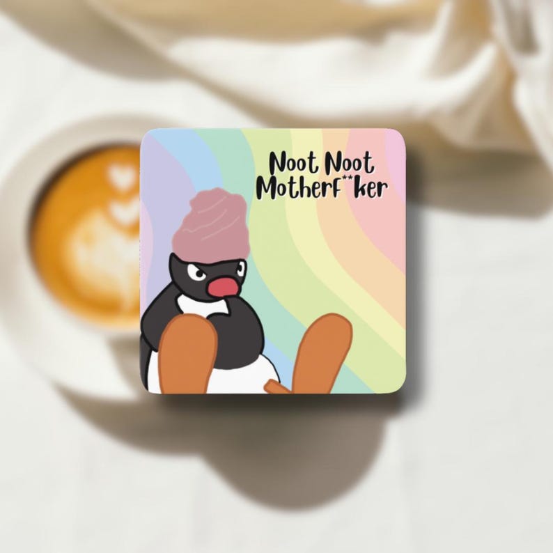 Funny Noot Noot Coaster, Funny Penguin Coaster, Funny Coasters ...