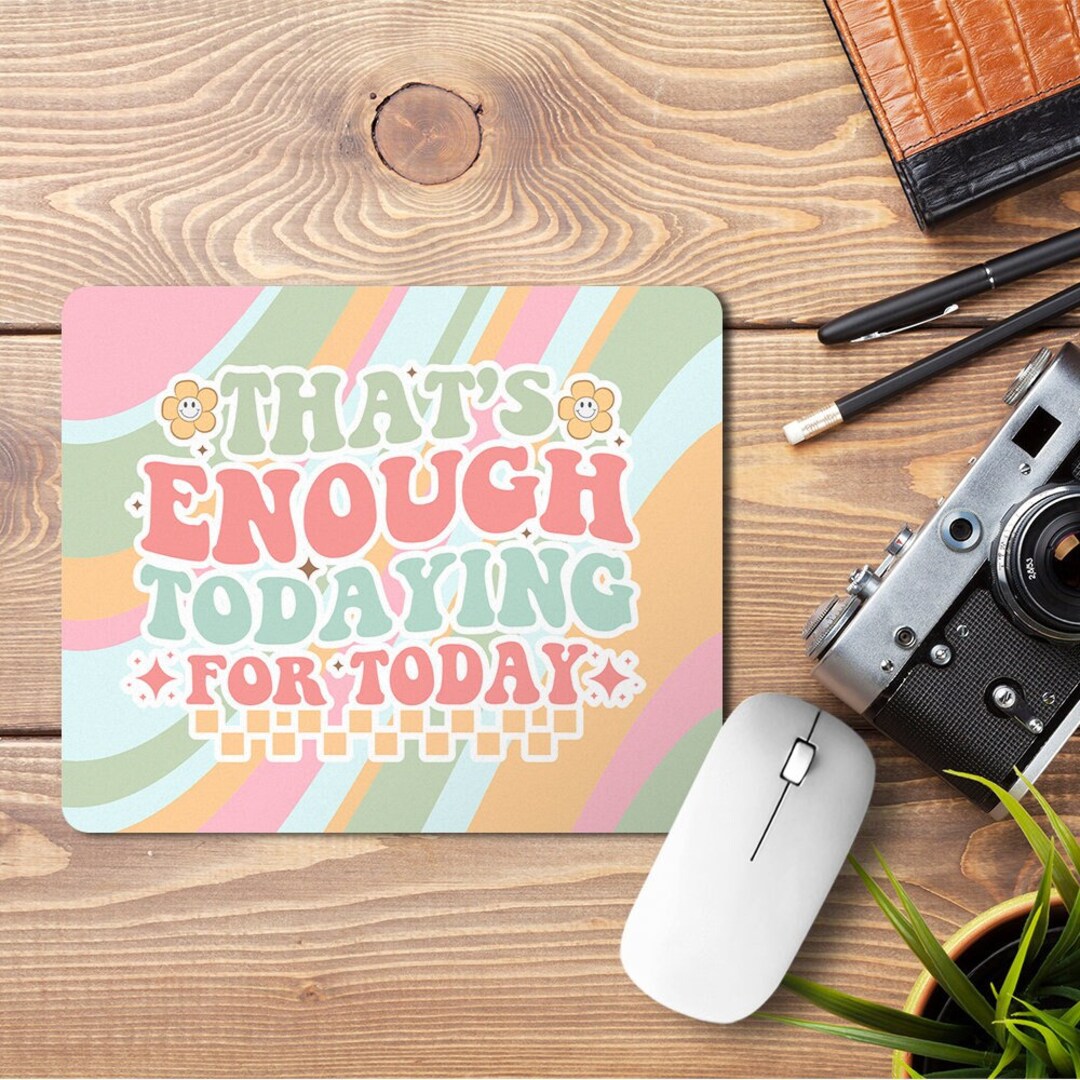 Funny Quote Mouse Pad, Fun Office Desk Accessories, Groovy Mouse Mat ...