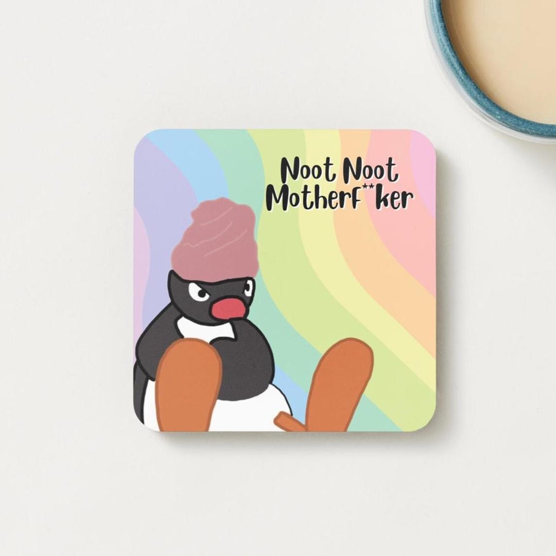 Funny Noot Noot Coaster, Funny Penguin Coaster, Funny Coasters ...