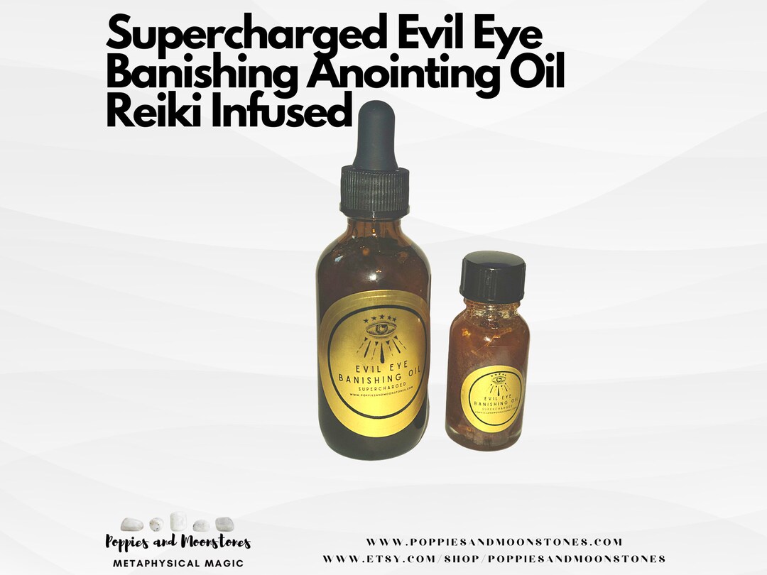 Supercharged Evil Eye Banishing Anointing Oil Reiki Infused - Etsy
