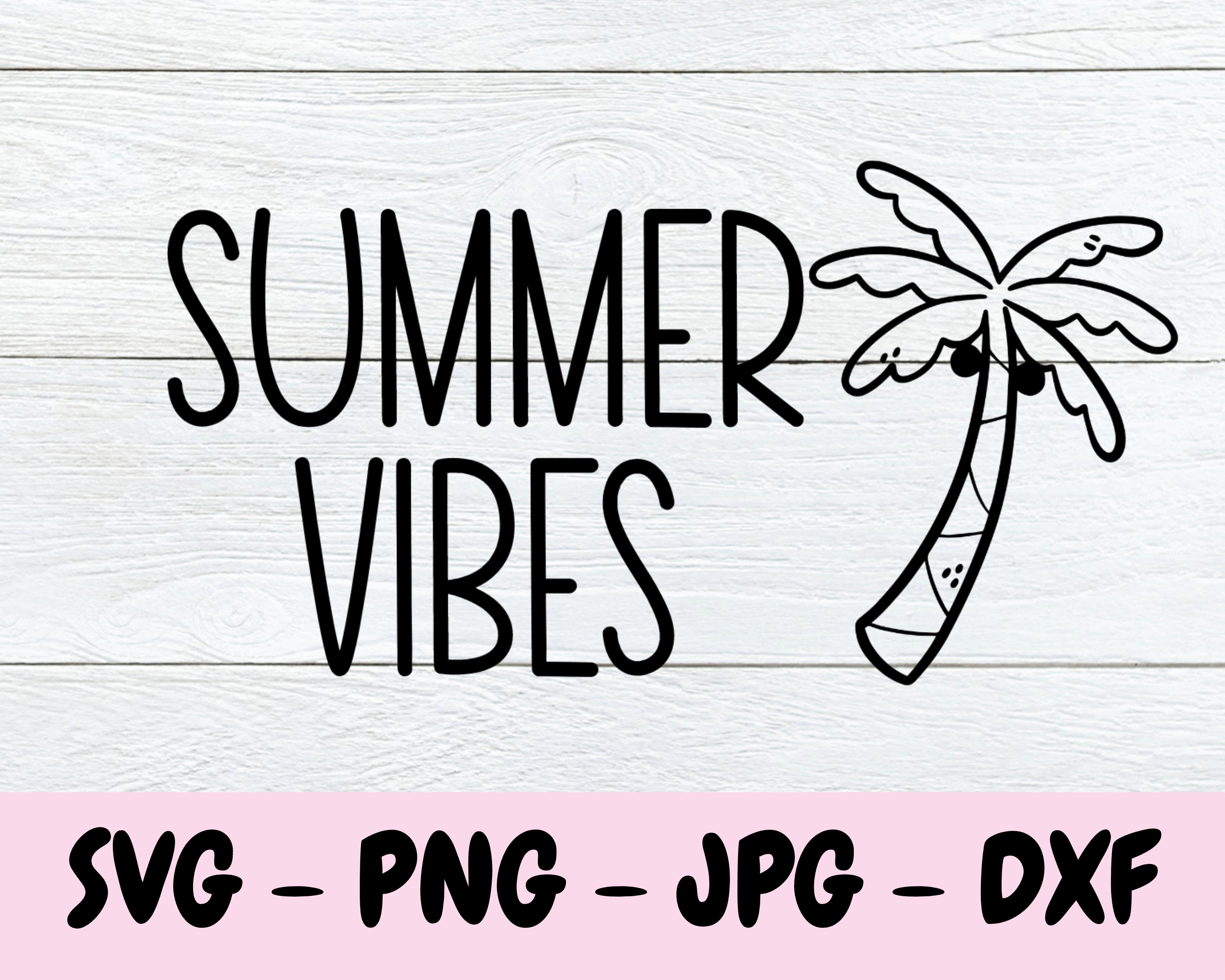 Plotterdatei Summer Vibes, Sommer Svg, Plotterdatei Sommer, Silhouette, Silhouette, Sommer Svg ...