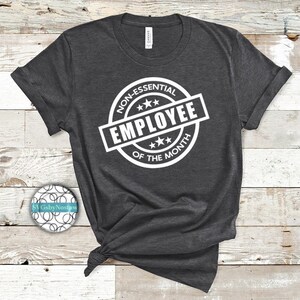 Non-essential Essential Employee of the Month Cut File in Svg/png/pdf ...