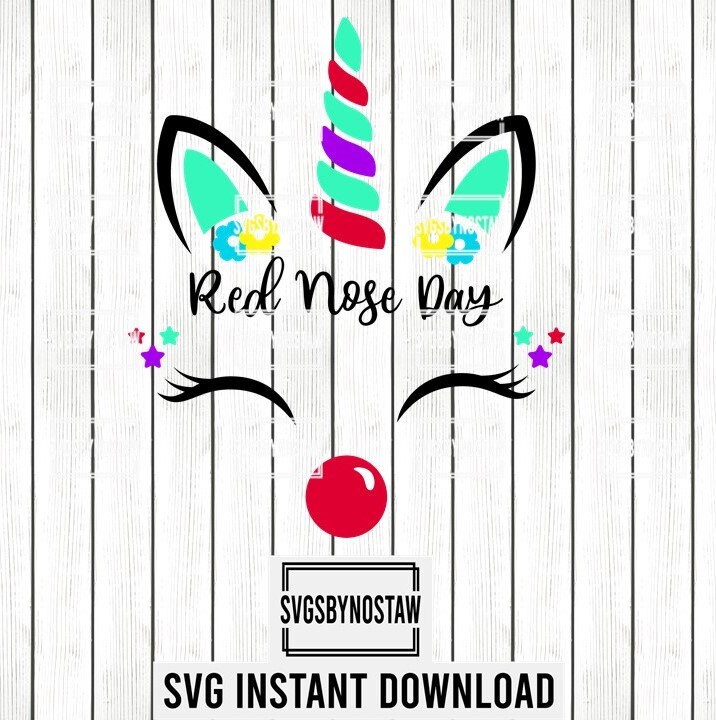 Red Nose Day Cut File in Svg/png/pdf/jpg. Red Nose Day Svg. Unicorn Svg ...