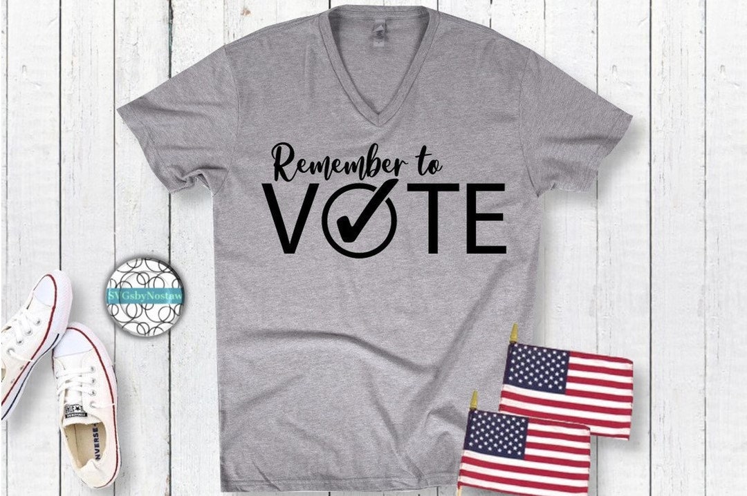 Remember to Vote Cut File in Svg/png/pdf. Voting Svg. Election Svg ...