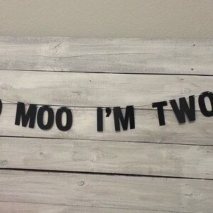 Moo Moo I’m Two Banner - Second Birthday Theme - Farm Birthday - Cow ...