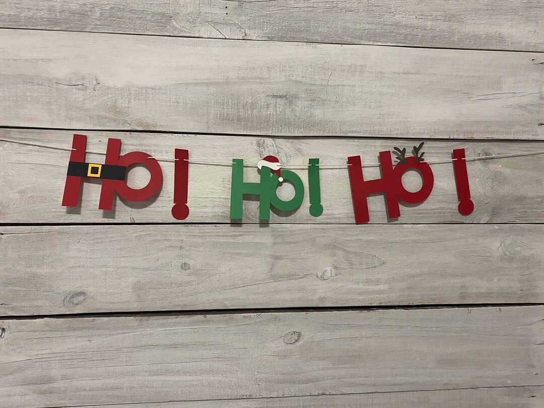 Ho! Ho! Ho! Banner - Christmas Decor - Christmas Mantle Decor - Santa ...