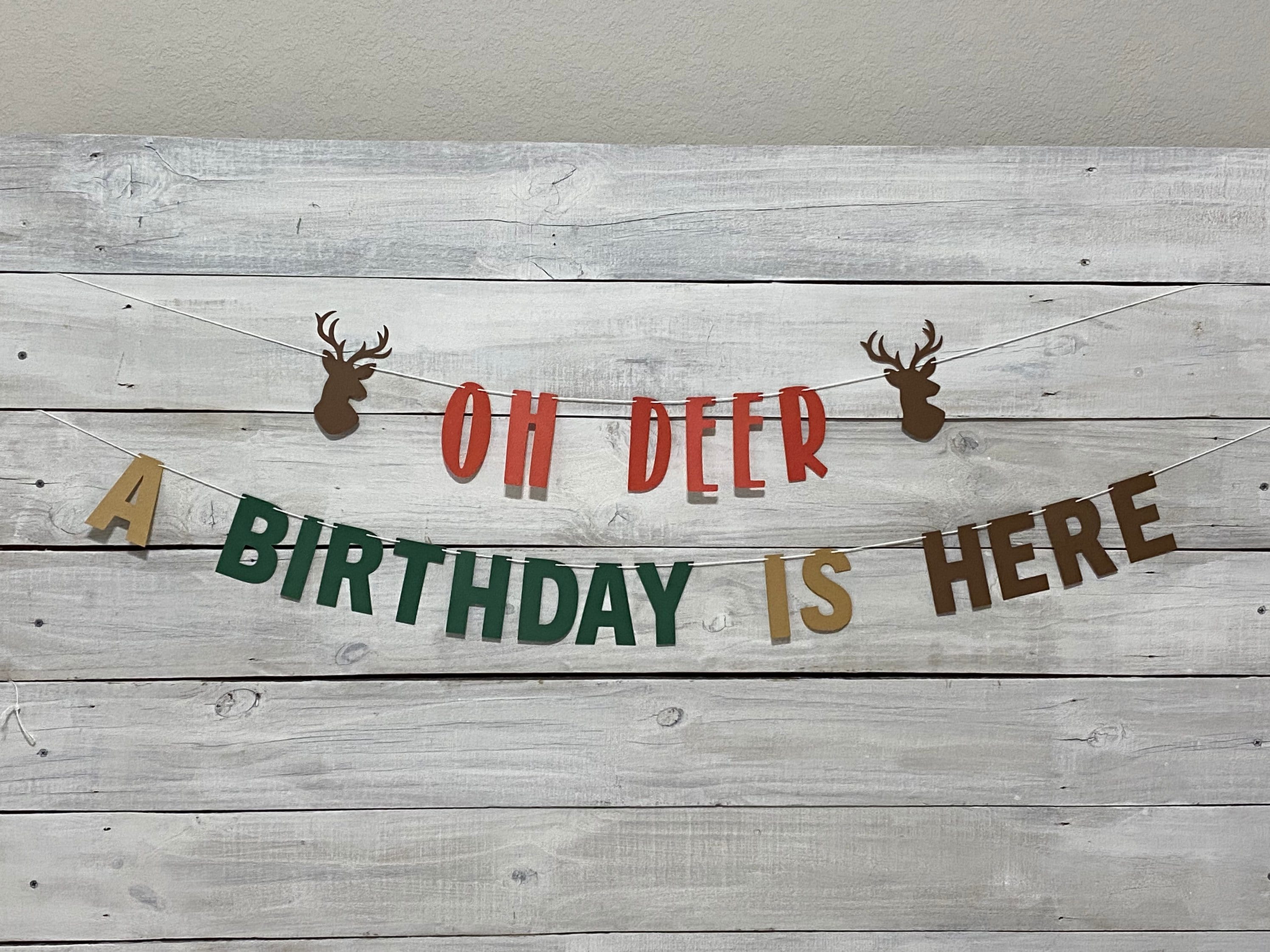 Oh Deer A Birthday is Here Banner Deer Birthday Decor-hunting - Etsy
