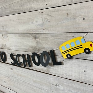 Back to School Banner - School Bus - Teacher Classroom Decor - First ...