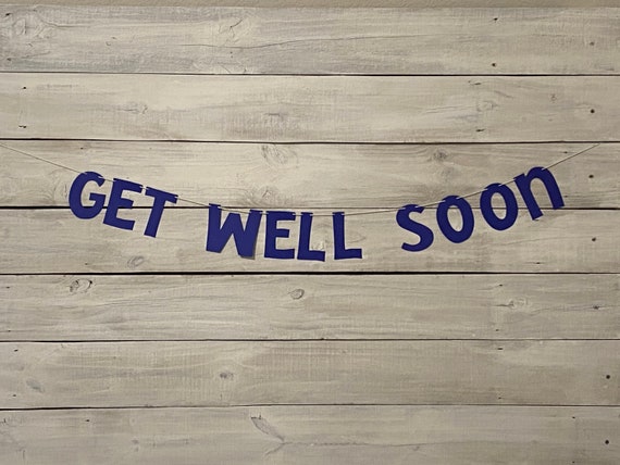 Get Well Soon Banner Choose Your Color | Etsy