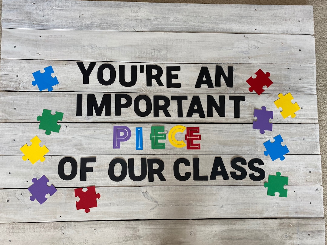 You’re an Important Piece of Our Class** Bulletin Board Decor ...