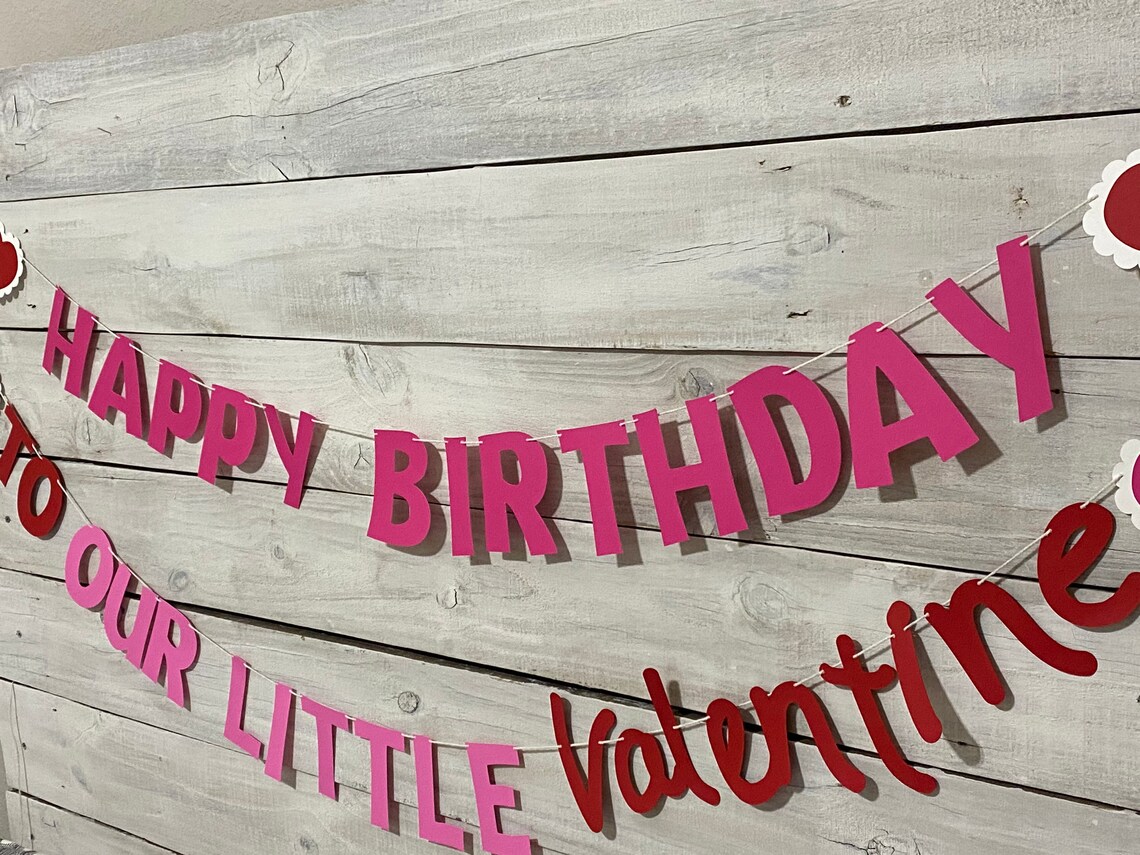 Happy Birthday to Our Little Valentine Banner Our Little | Etsy