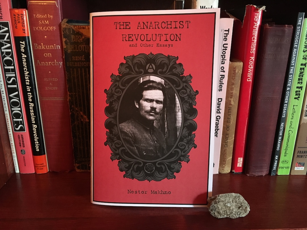 Nestor Makhno the Anarchist Revolution and Other Essays Pamphlet ...