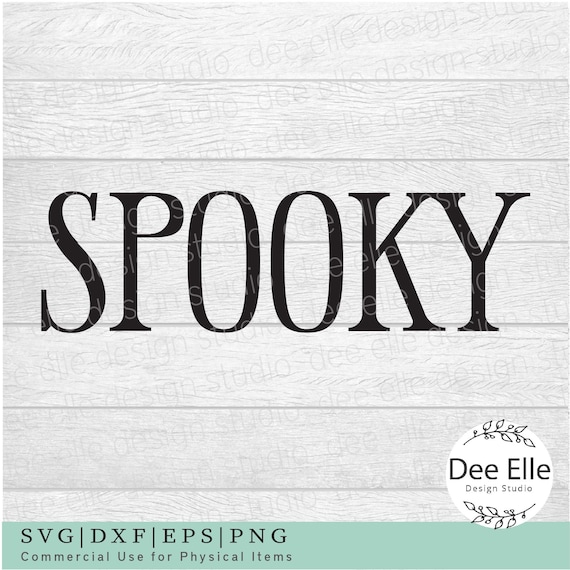 SPOOKY Svg Spooky Text Cut File for signs decorations and | Etsy