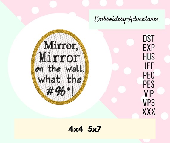 Mirror Mirror Funny Machine Embroidery Design Embroidered | Etsy