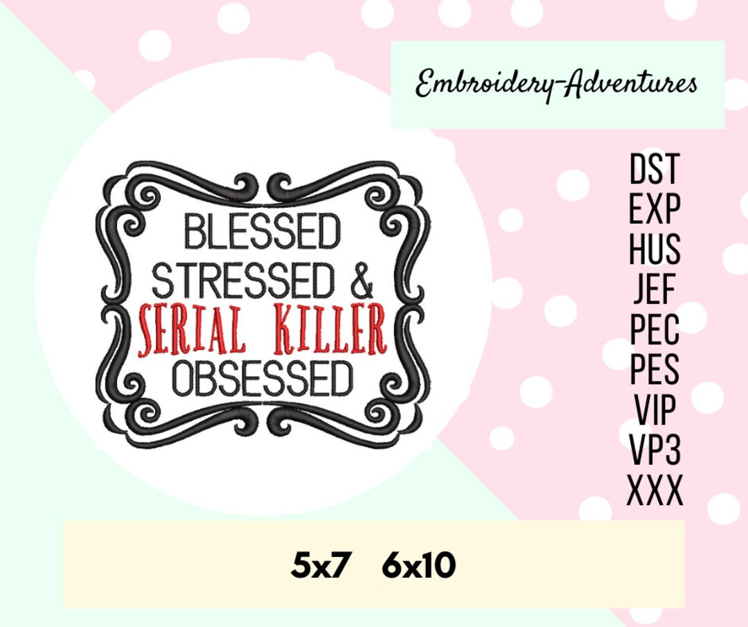 Stressed Blessed Serial Killer Obsessed True Crime Buff - Etsy