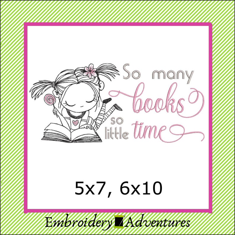 So Many Books so Little Time Machine Embroidery Design. Multiple Sizes ...