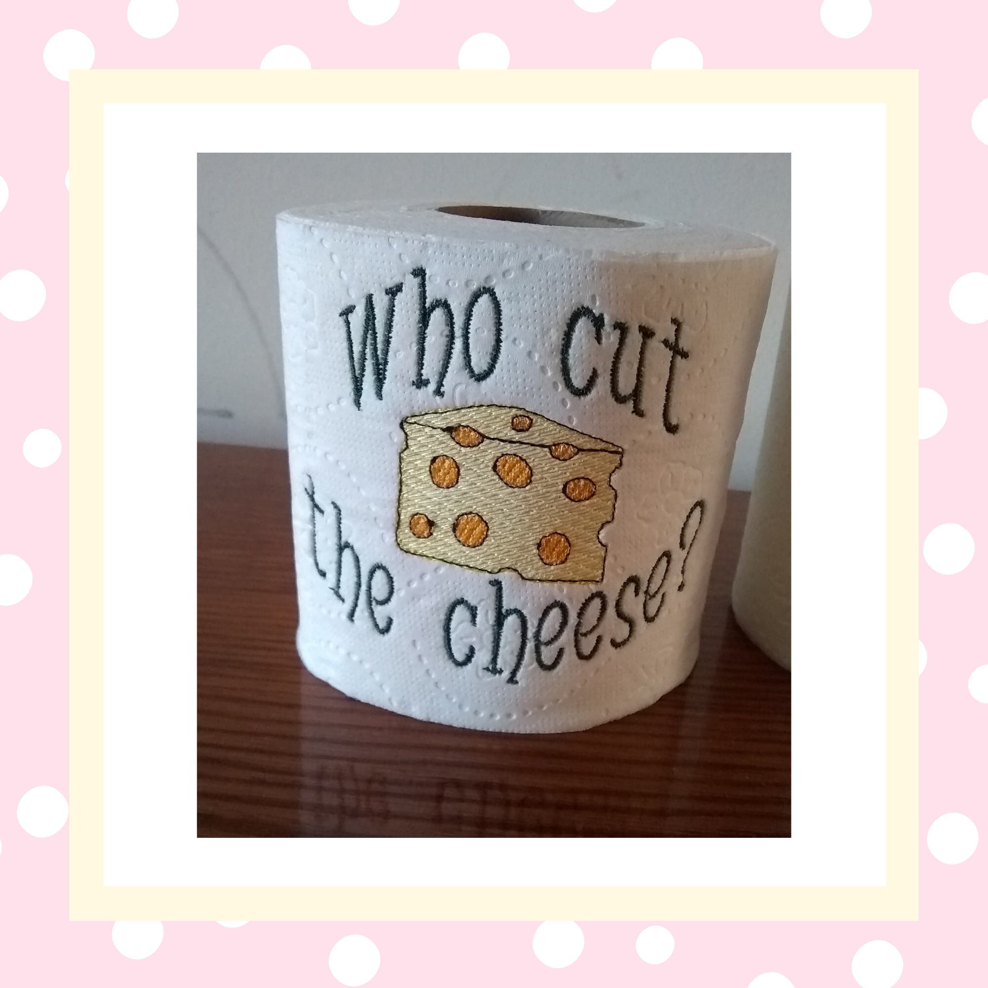 Who Cut the Cheese Toilet Paper Embroidery Design 4x4 - Etsy