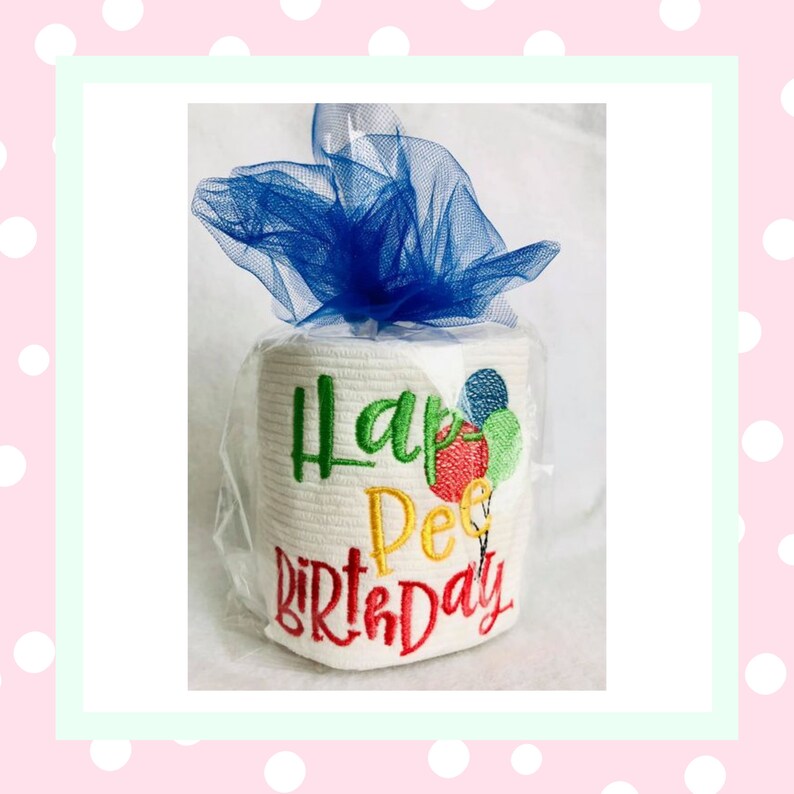 Hap Pee Birthday Toilet Paper Embroidery Design | Etsy