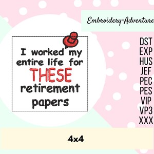 Retirement Machine Embroidery Design, Embroidered Toilet Paper, I ...