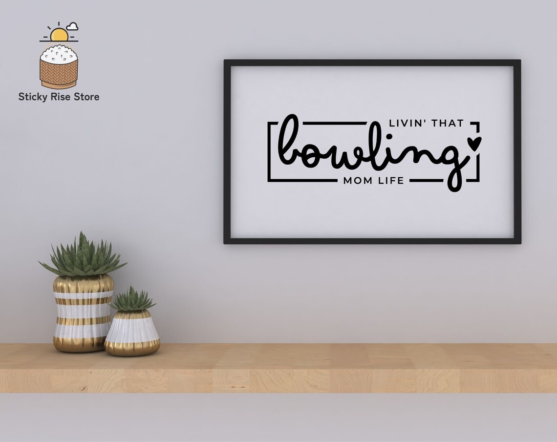 Livin That Bowling Mom Life Svg Png Bowling Mom Svg Bowling - Etsy