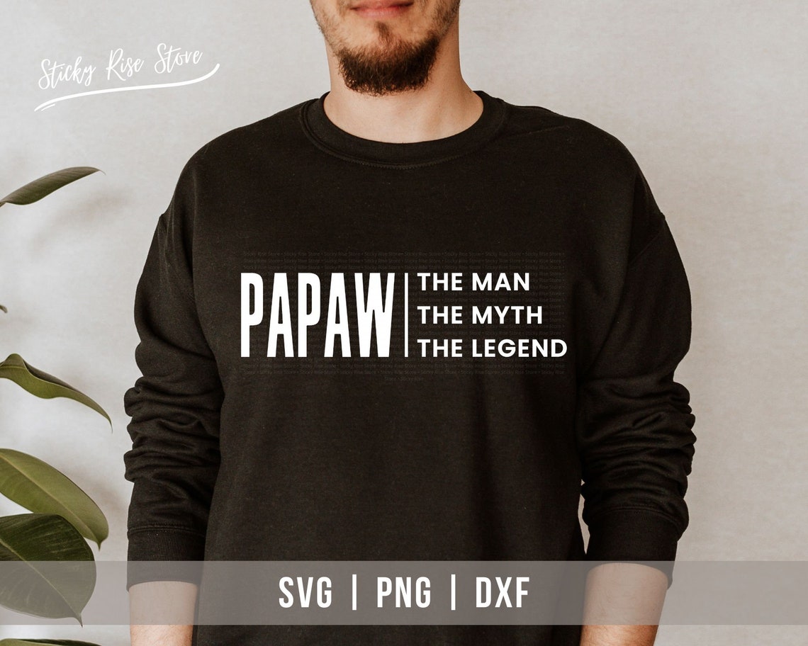 Papaw the Man the Myth the Legend SVG PNG Grandpa Svg - Etsy