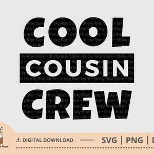 Cool Cousin Crew Svg Png, Cousin Svg, Cousin Squad Png, Family Group ...