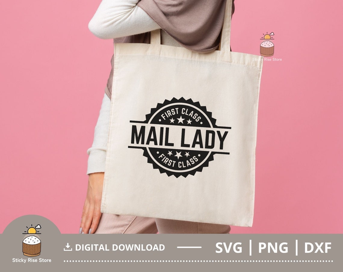 First Class Mail Lady Svg Png Dxf Funny Women Mail Carrier - Etsy