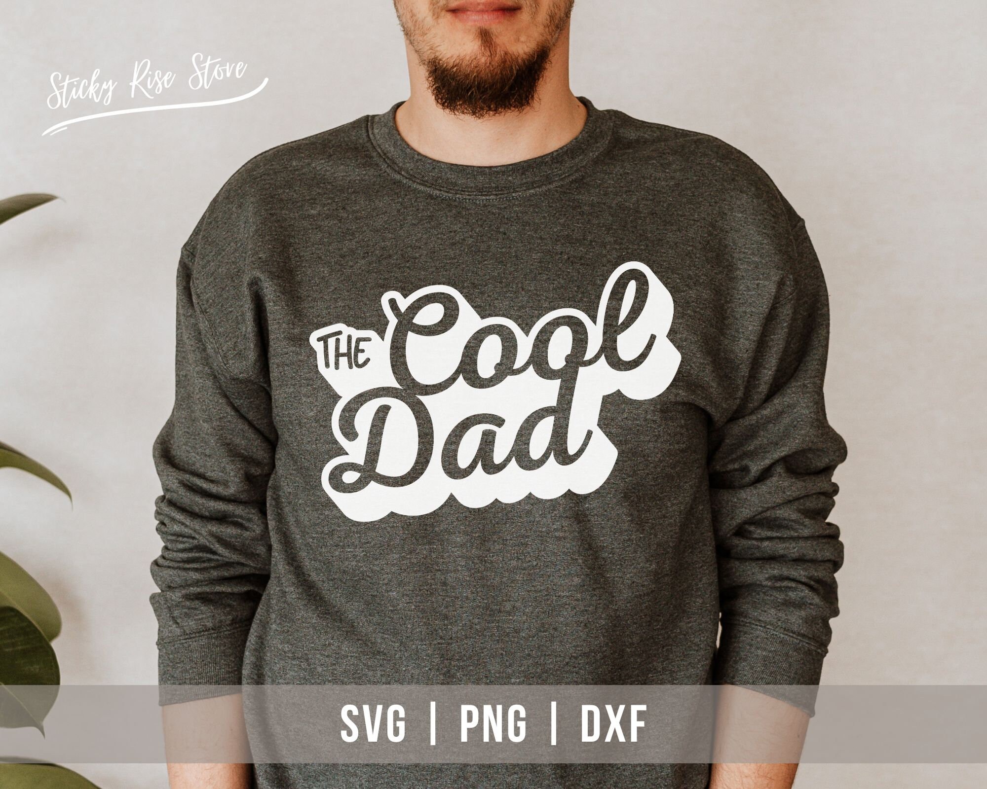 The Cool Dad SVG PNG, Fathers Day SVG, Funny Dad Shirt Svg, Father's ...