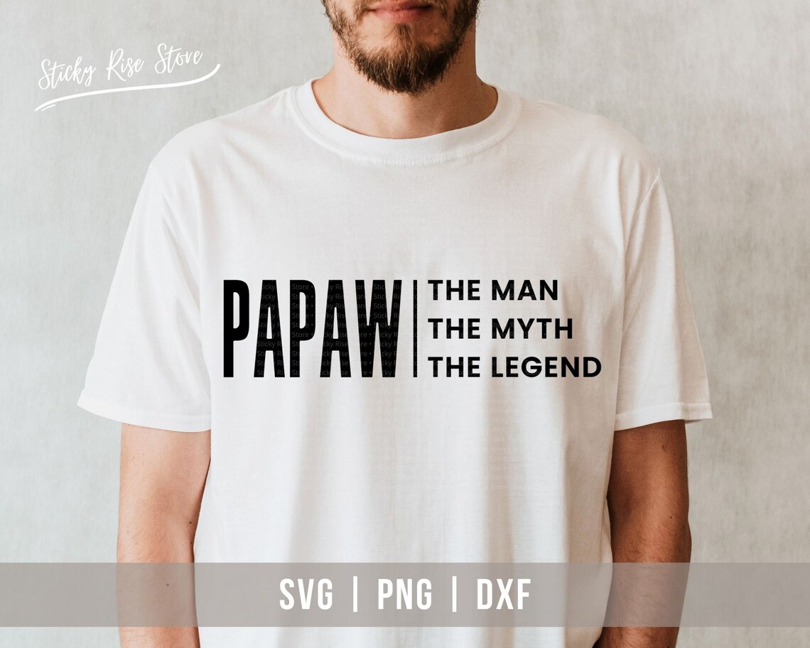 Papaw the Man the Myth the Legend SVG PNG Grandpa Svg - Etsy