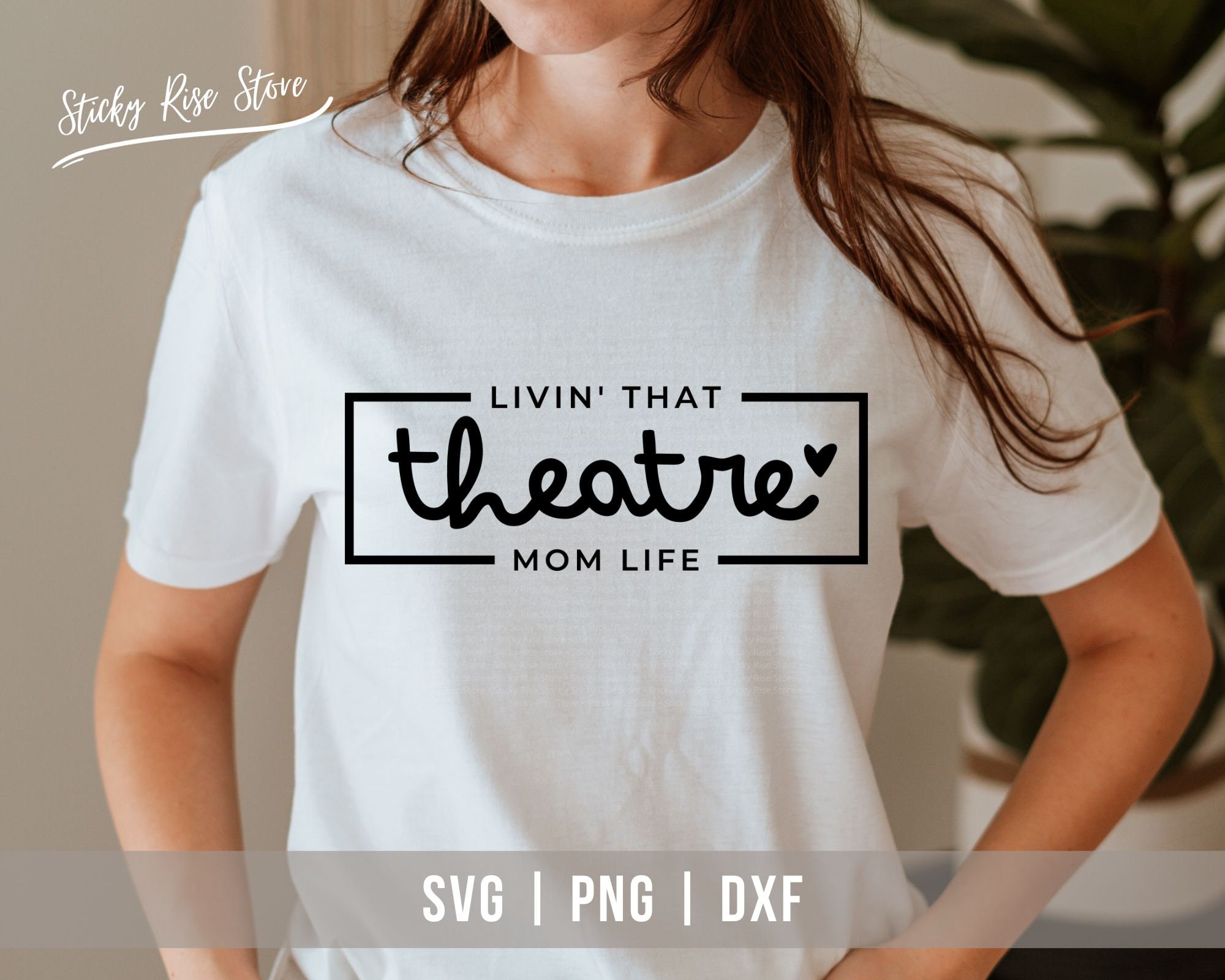 Livin That Theatre Mom Life Svg Png Dxf, Theater Mom Svg, Theatre Svg ...