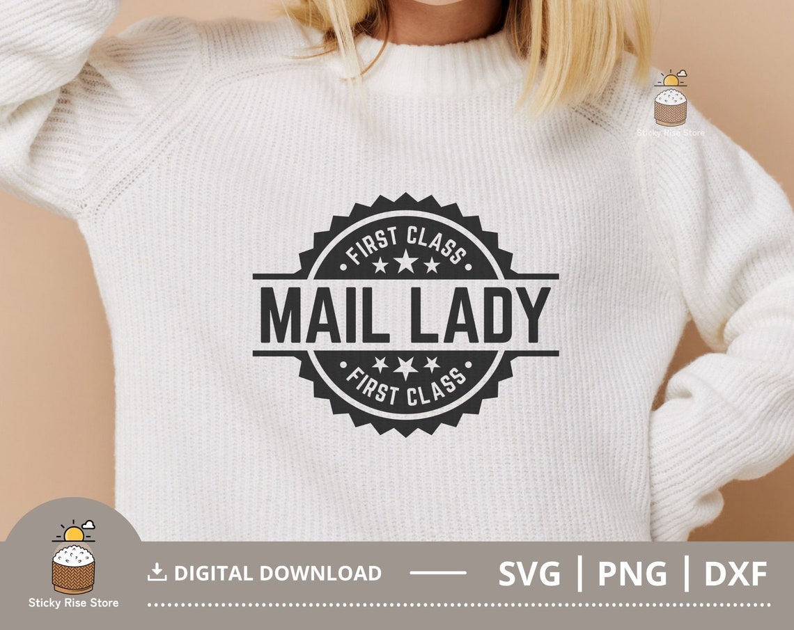 First Class Mail Lady Svg Png Dxf Funny Women Mail Carrier - Etsy