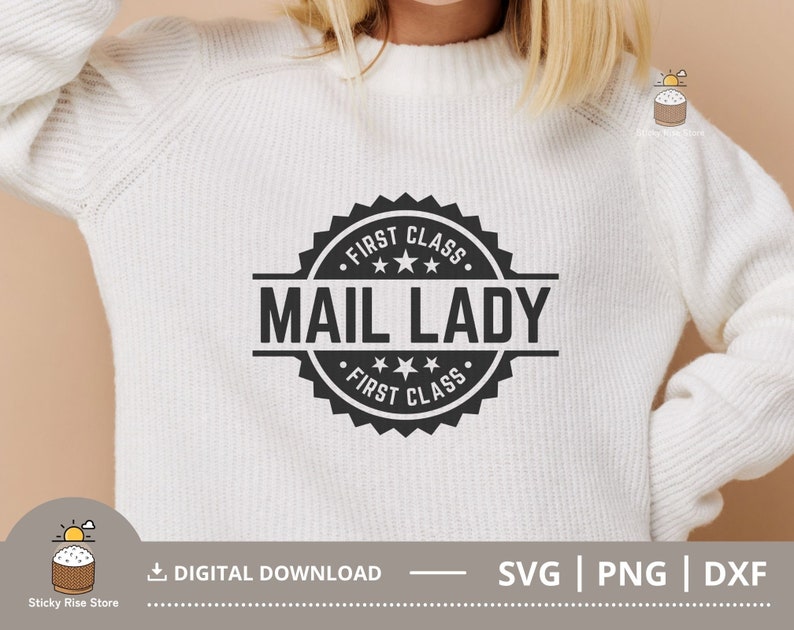 First Class Mail Lady Svg Png Dxf, Funny Women Mail Carrier Svg, Postal ...