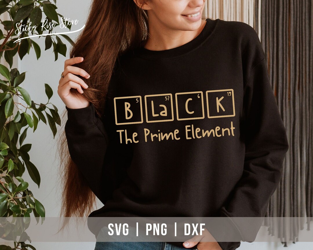 Black the Prime Element Svg, Black Pride Svg, Black History Month Svg, Black Periodic Table ...