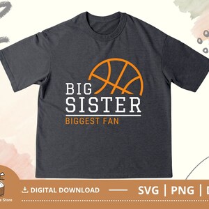 Big Sister Biggest Fan Basketball SVG PNG, Basketball Sister Svg, Cheer ...