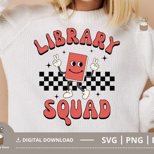 Library Squad Svg Png, Librarian Svg, Retro Library Shirt, Book Lover ...