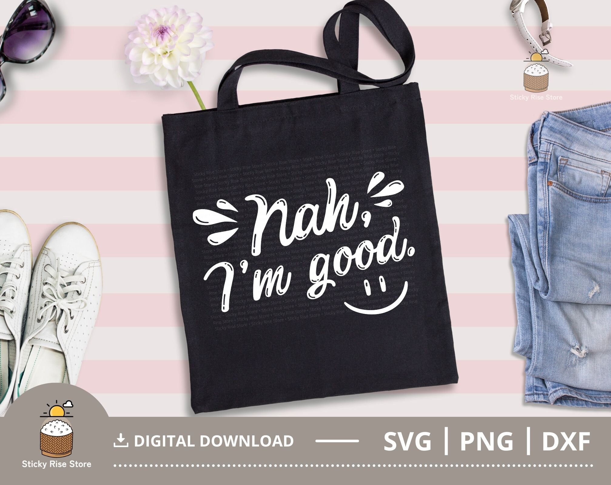 No I'm Good Svg, no, I'm Good Png, Sassy Svg, Sarcastic Svg, Sarcasm ...
