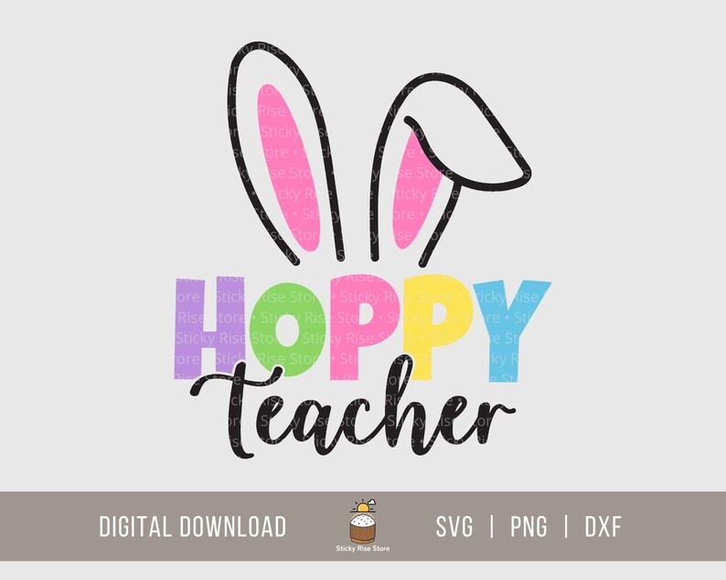 Hoppy Teacher Svg Png, Teacher Bunny Svg, Teacher Easter Svg, Happy ...