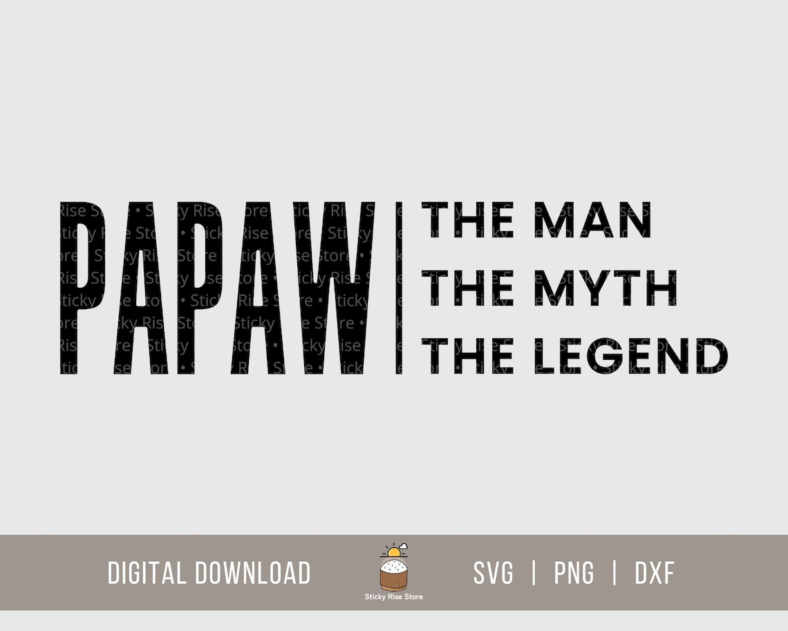 Papaw the Man the Myth the Legend SVG PNG Grandpa Svg - Etsy