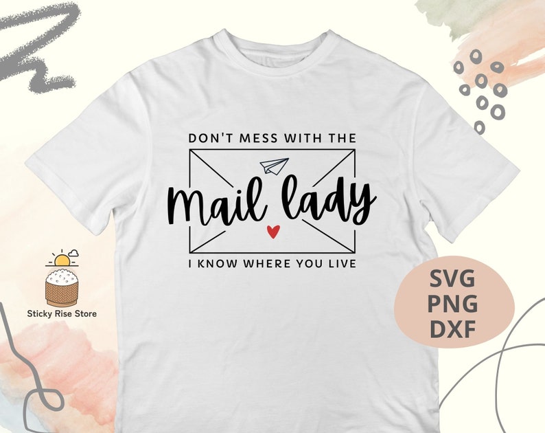 Don't Mess With the Mail Lady Svg Funny Women Mail - Etsy
