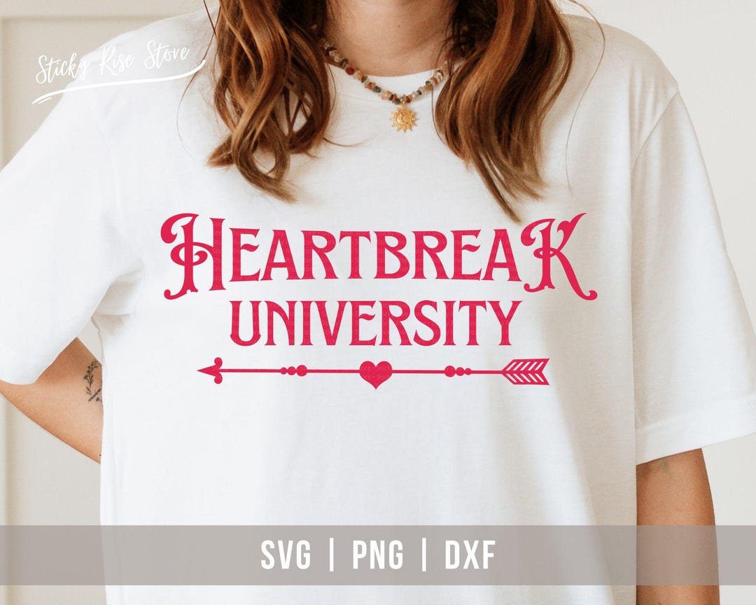 Heartbreak University Svg, Heart Breaker Svg, Valentine's Day Svg ...