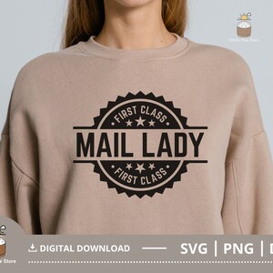 First Class Mail Lady Svg Png Dxf, Funny Women Mail Carrier Svg, Postal ...
