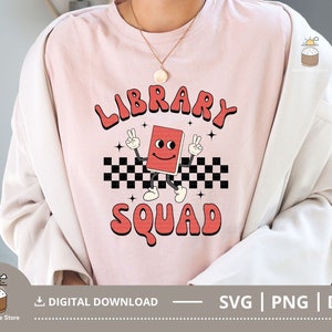 Library Squad Svg Png, Librarian Svg, Retro Library Shirt, Book Lover ...