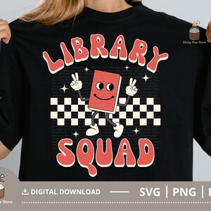 Library Squad Svg Png, Librarian Svg, Retro Library Shirt, Book Lover ...