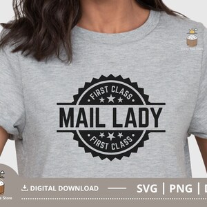 First Class Mail Lady Svg Png Dxf, Funny Women Mail Carrier Svg, Postal ...