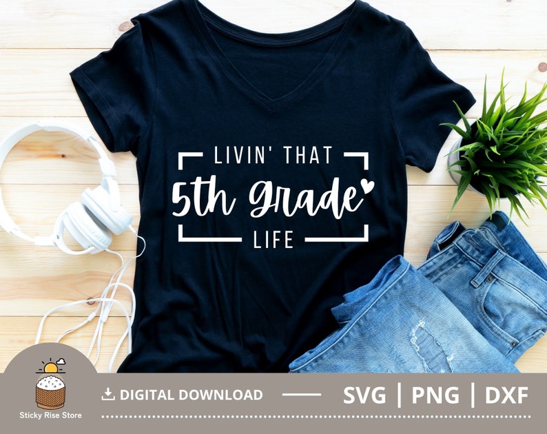 Livin That 5th Grade Life SVG Fifth Grade SVG 5th Grade - Etsy