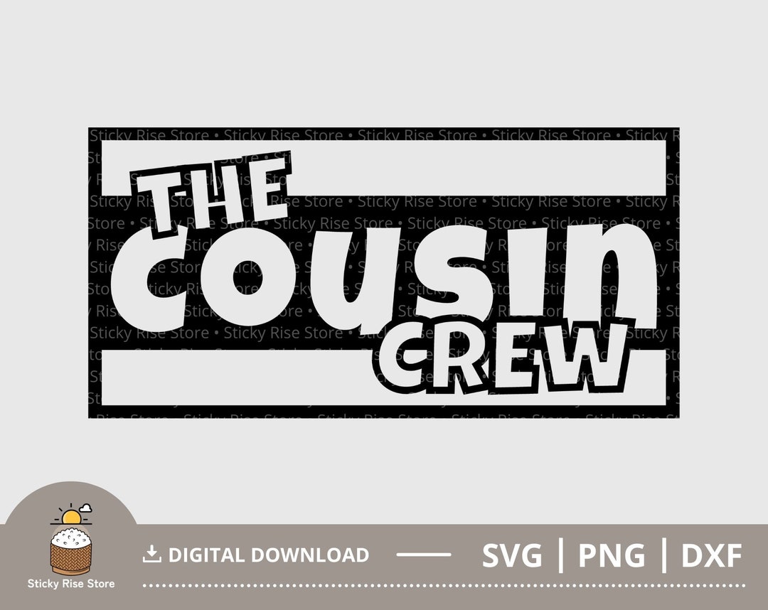The Cousin Crew Svg Png, Cousin Svg, Cousin Squad Png, Family Group ...