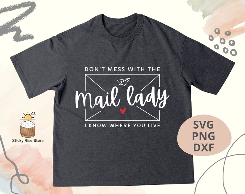 Don't Mess With the Mail Lady Svg Funny Women Mail - Etsy