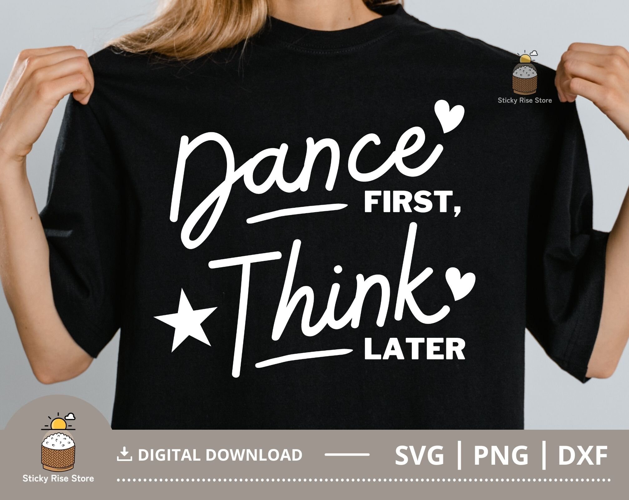 Dance First Think Later Svg Png Dance Mom Svg Dance Mama - Etsy